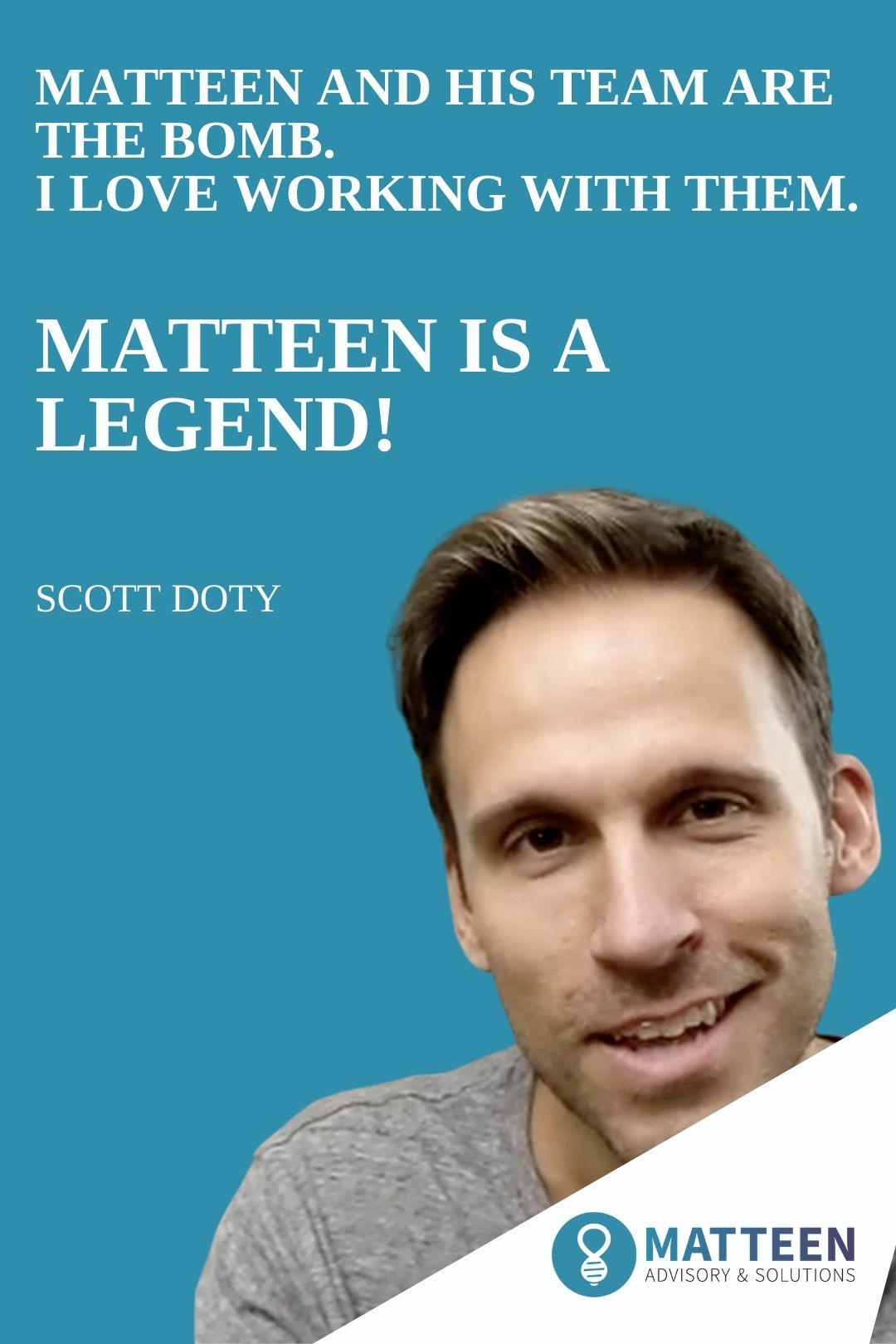 Success Story: Scott Doty - Matteen Advisory & Solutions